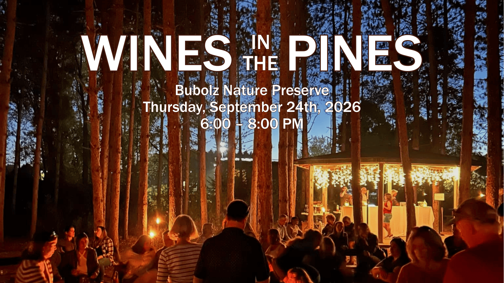 Wines in the Pines | Bubolz Nature Preserve